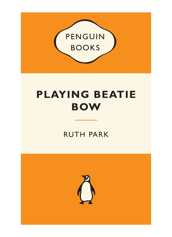 Playing Beatie Bow by Ruth Park – Special Editions